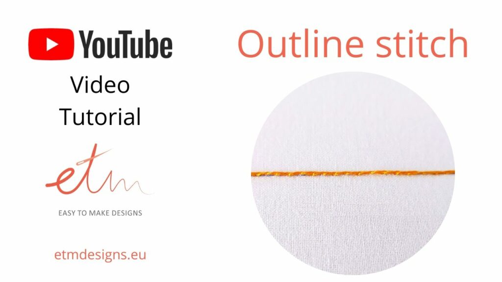 Outline Stitch Video Tutorial - Etmdesigns.eu Hand Embroidery Lesson