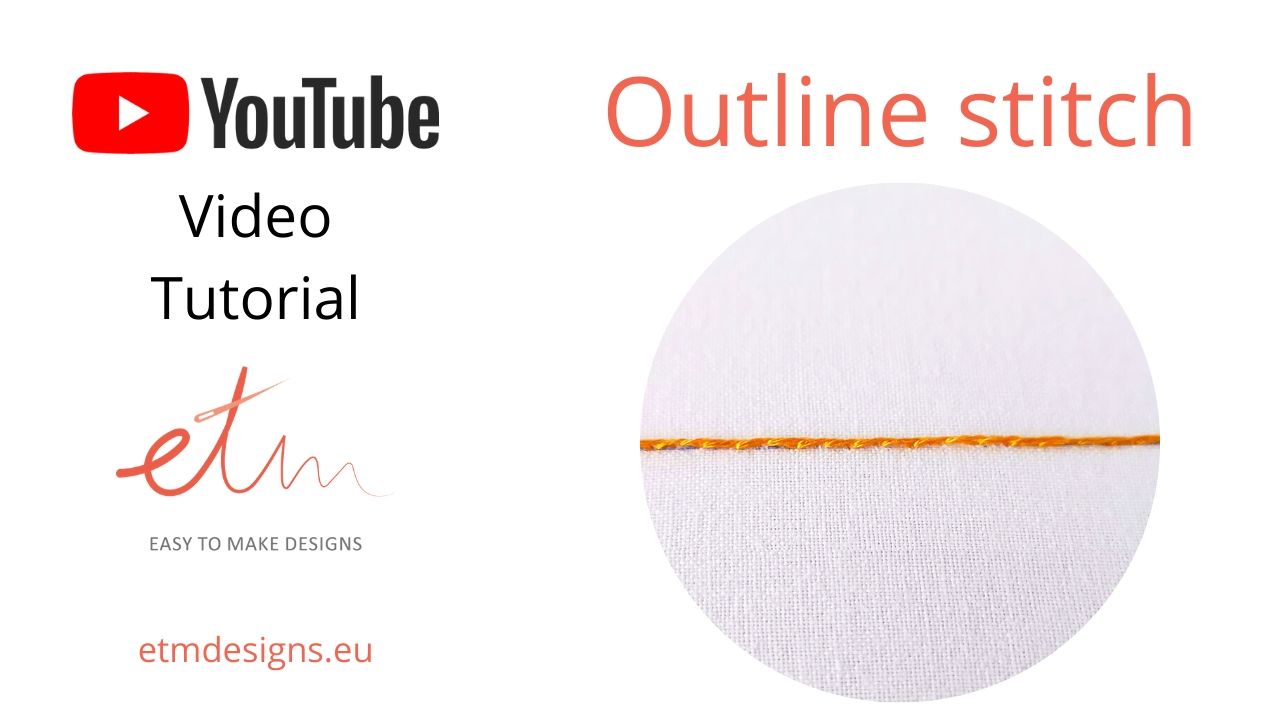 Outline Stitch Video Tutorial - Etmdesigns.eu Hand Embroidery Lesson
